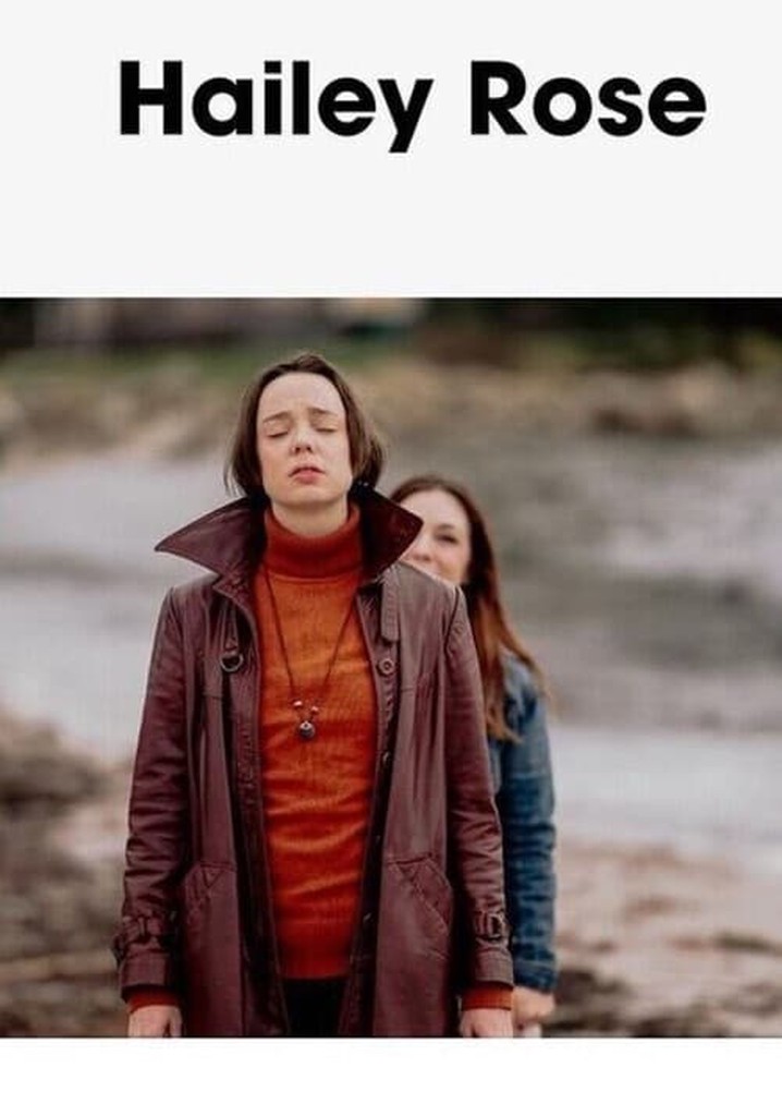 Hailey Rose - movie: where to watch streaming online