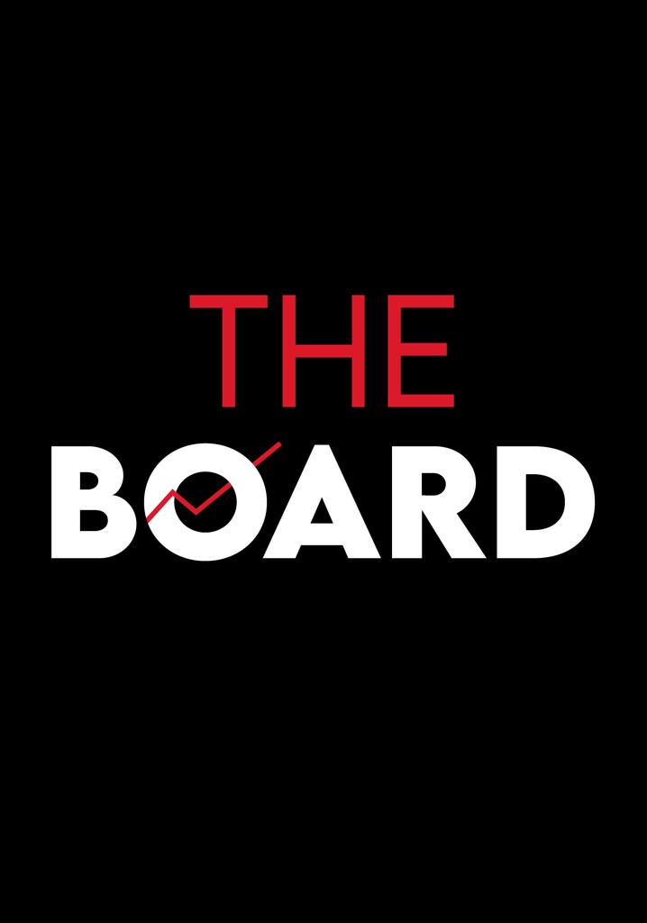 The Board - watch tv show streaming online