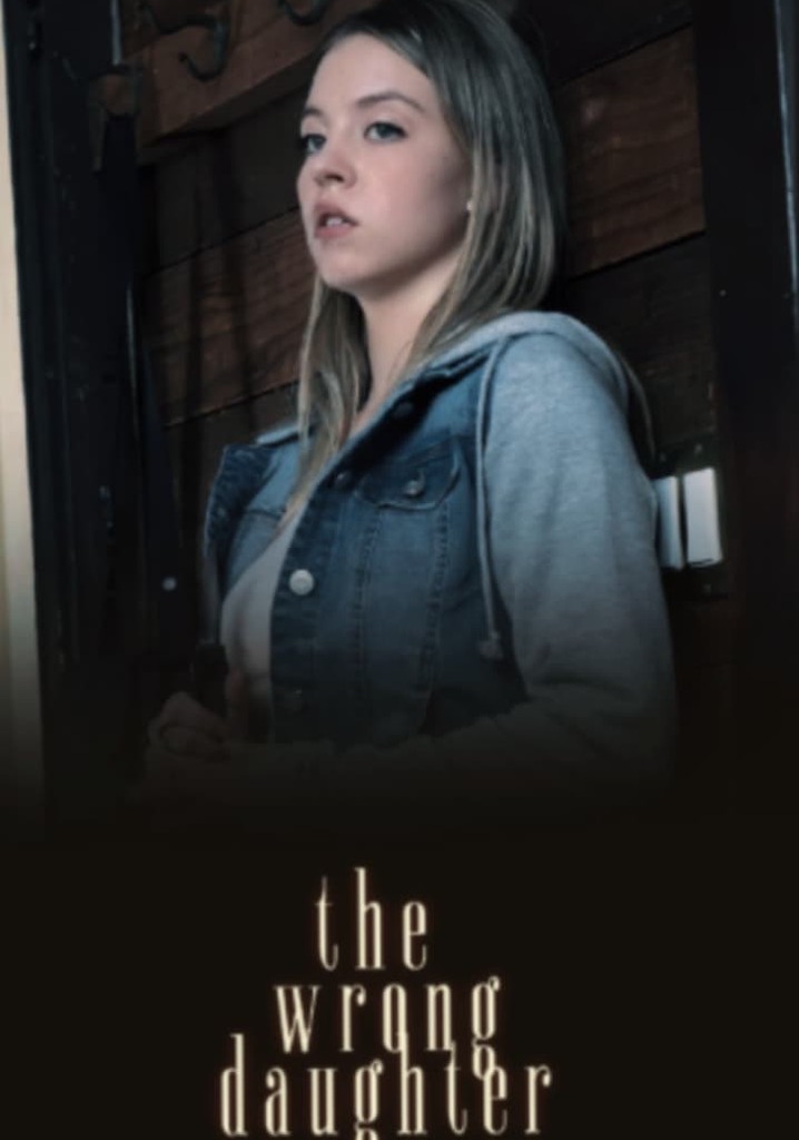 The Wrong Daughter streaming: where to watch online?