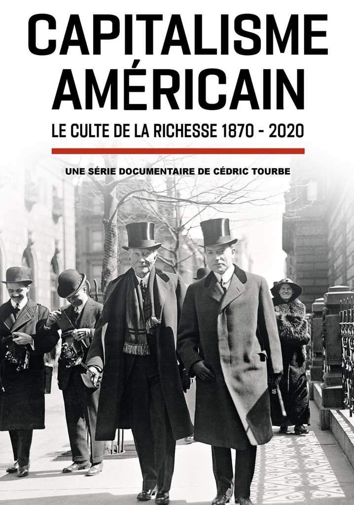 Capitalisme américain : le culte de la richesse streaming
