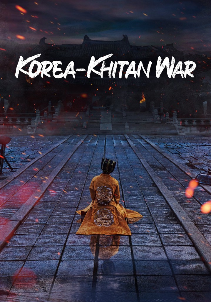 The Goryeo-Khitan War temporada 1 - Ver todos los episodios online