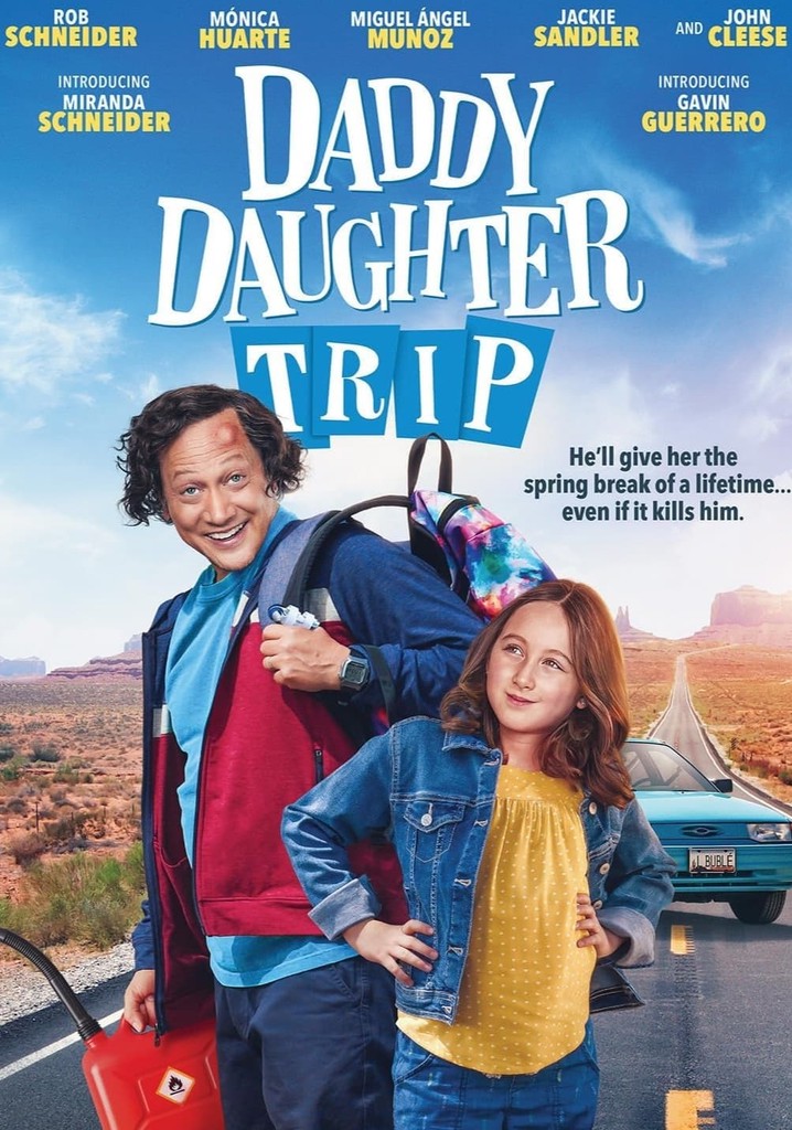 Daddy Daughter Trip streaming: where to watch online?