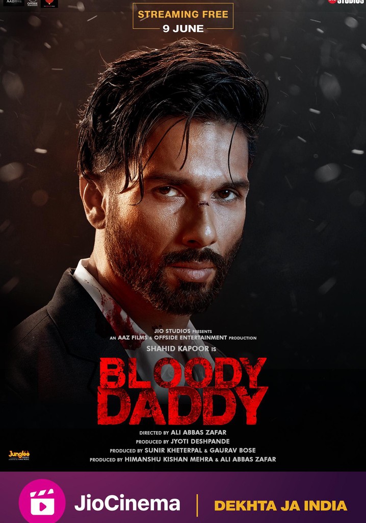 Bloody Daddy streaming: where to watch movie online?
