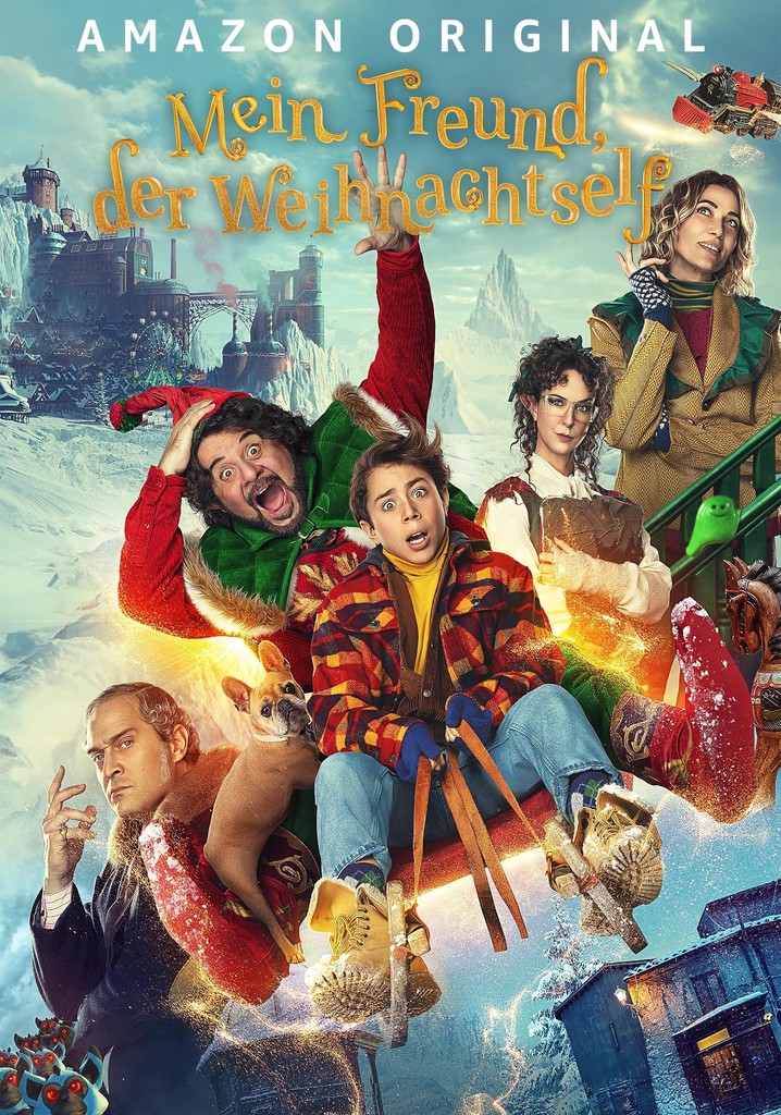Mein Freund, der Weihnachtself - Stream: Online anschauen