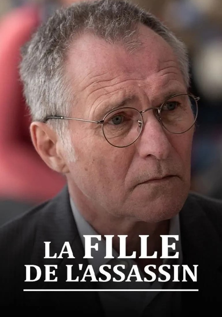 Regarder La Fille de l'assassin en streaming complet