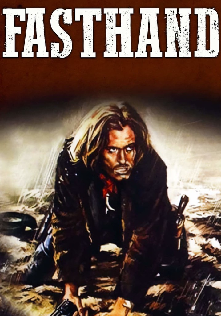 Fasthand streaming: where to watch movie online?