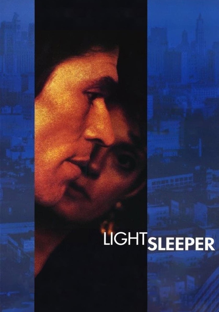 Light Sleeper streaming: where to watch online?