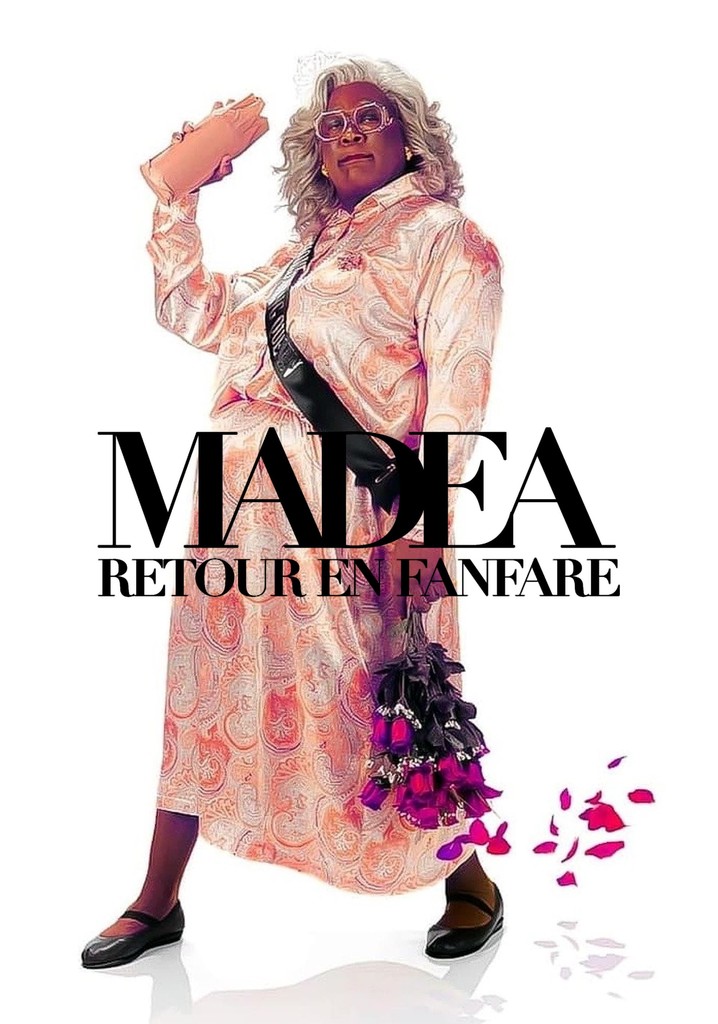 Regarder Madea : Retour en fanfare en streaming