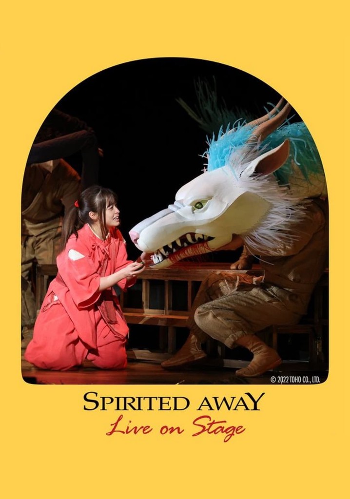 Spirited Away: Live on Stage - stream online