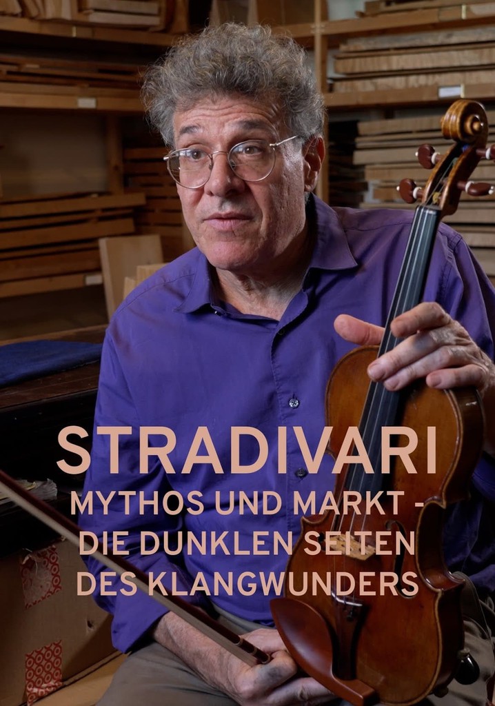 Stradivari - Mythos und Markt - Die dunklen Seiten des Klangwunders Stradivari - Mythos und Markt - Die dunklen Seiten des Klangwunders