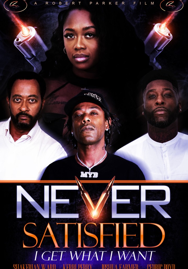 Never Satisfied streaming: where to watch online?