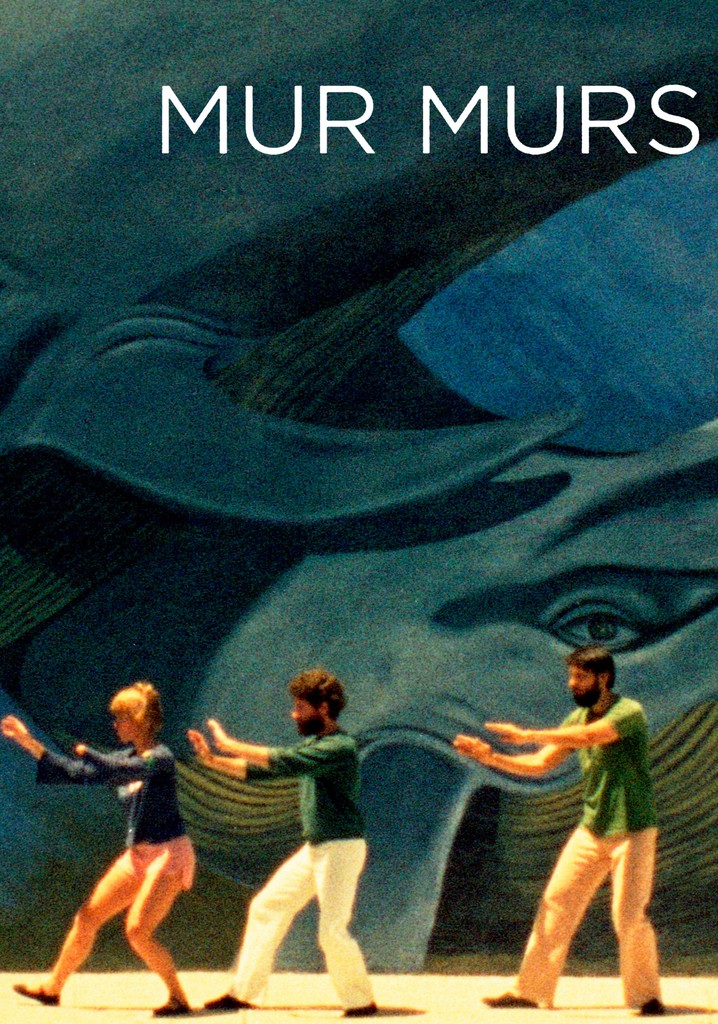 Mur Murs streaming: where to watch movie online?