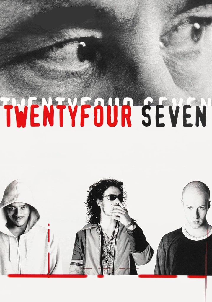 TwentyFourSeven - movie: watch streaming online