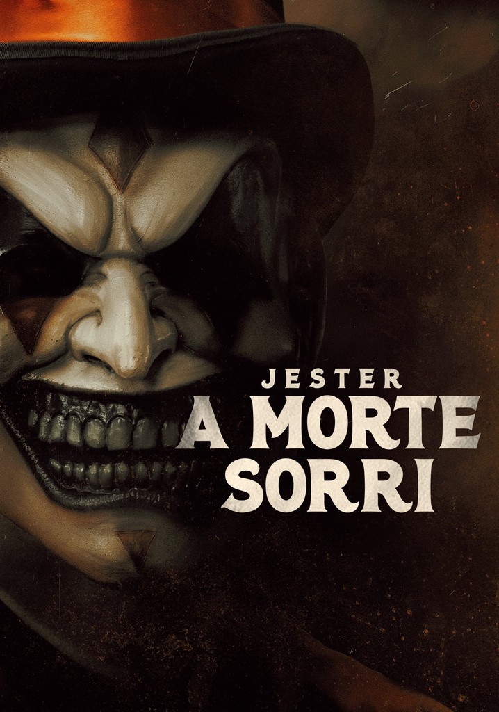 Jester: A Morte Sorri filme - Veja onde assistir