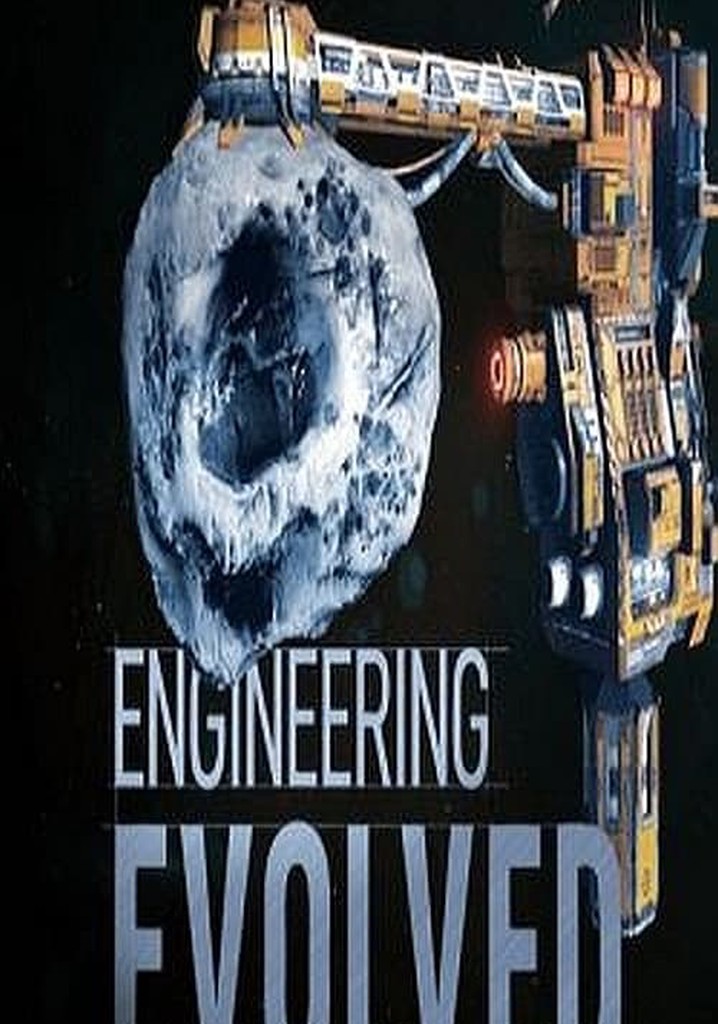 Engineering Evolved - streaming tv show online