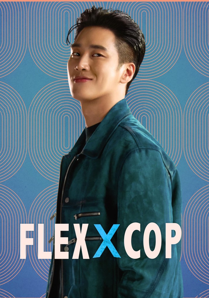 Flex x Cop - watch tv show streaming online