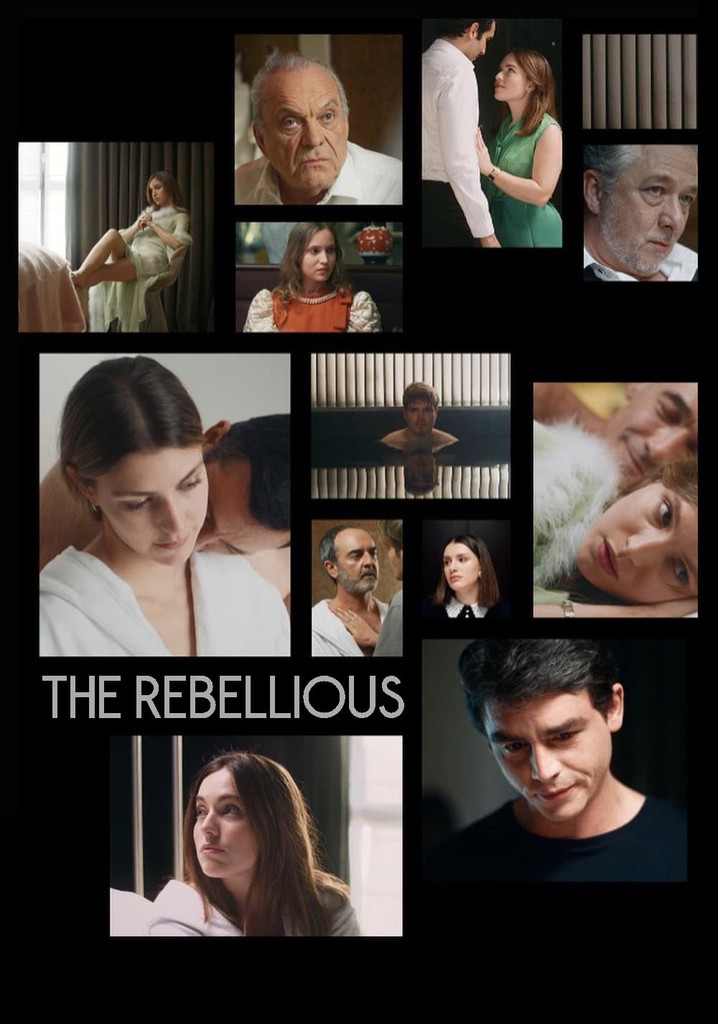 The Rebellious - movie: watch streaming online