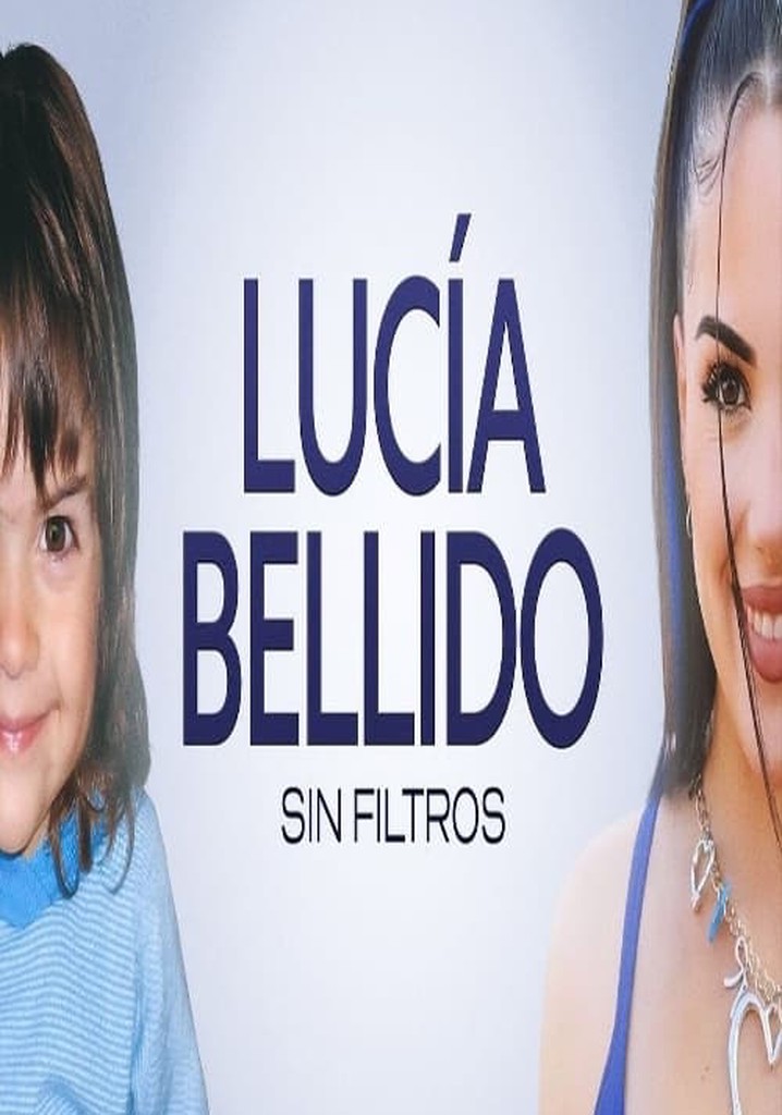 Lucía Bellido: Sin filtros - película: Ver online