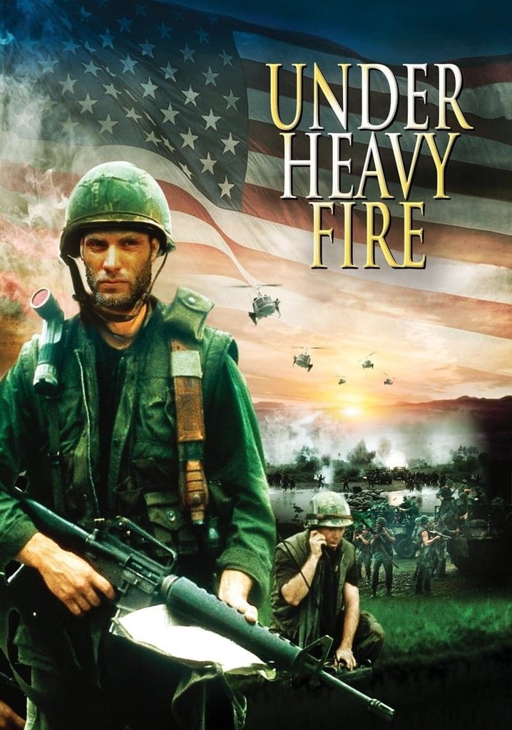 Under Heavy Fire streaming: where to watch online?