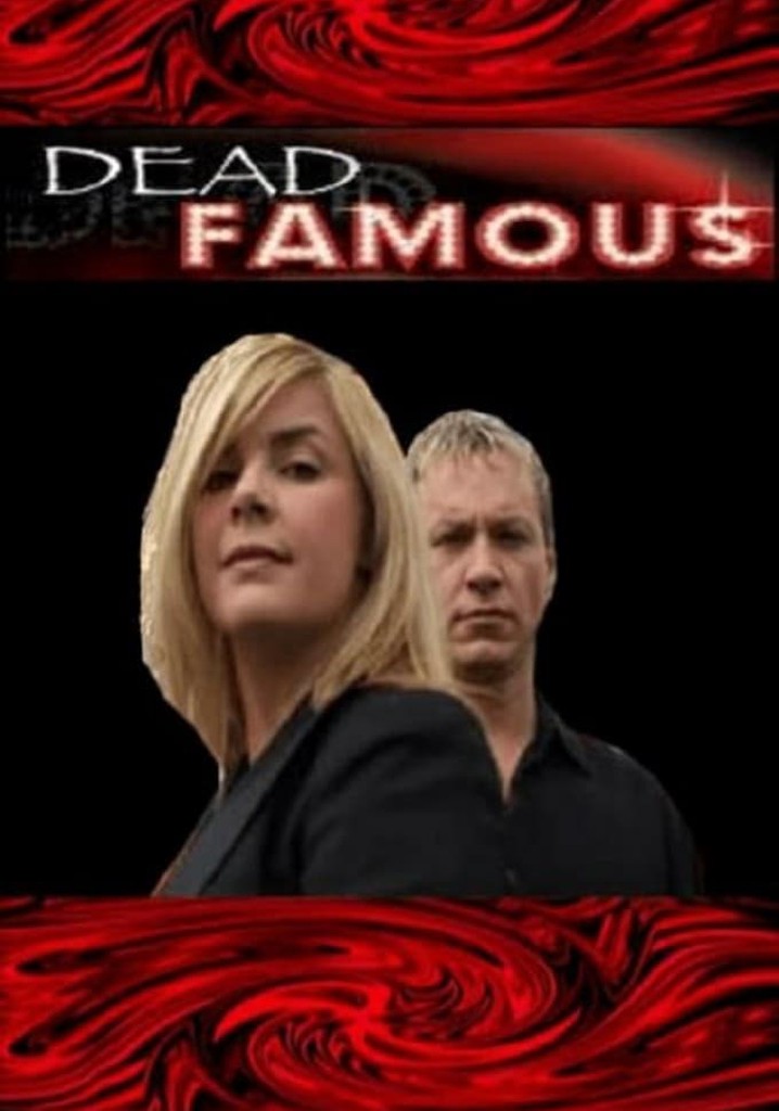 Dead Famous - watch tv show streaming online