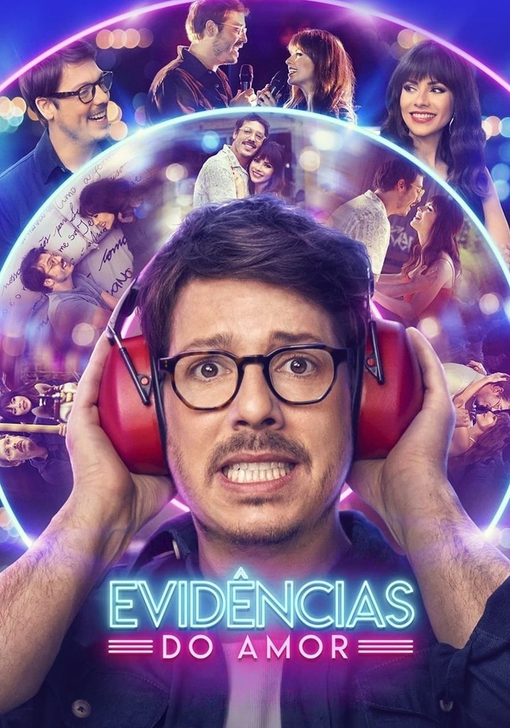 Evidências Do Amor Filme Veja Onde Assistir