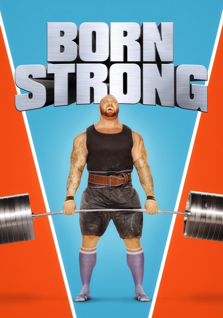 Born Strong streaming: where to watch movie online?