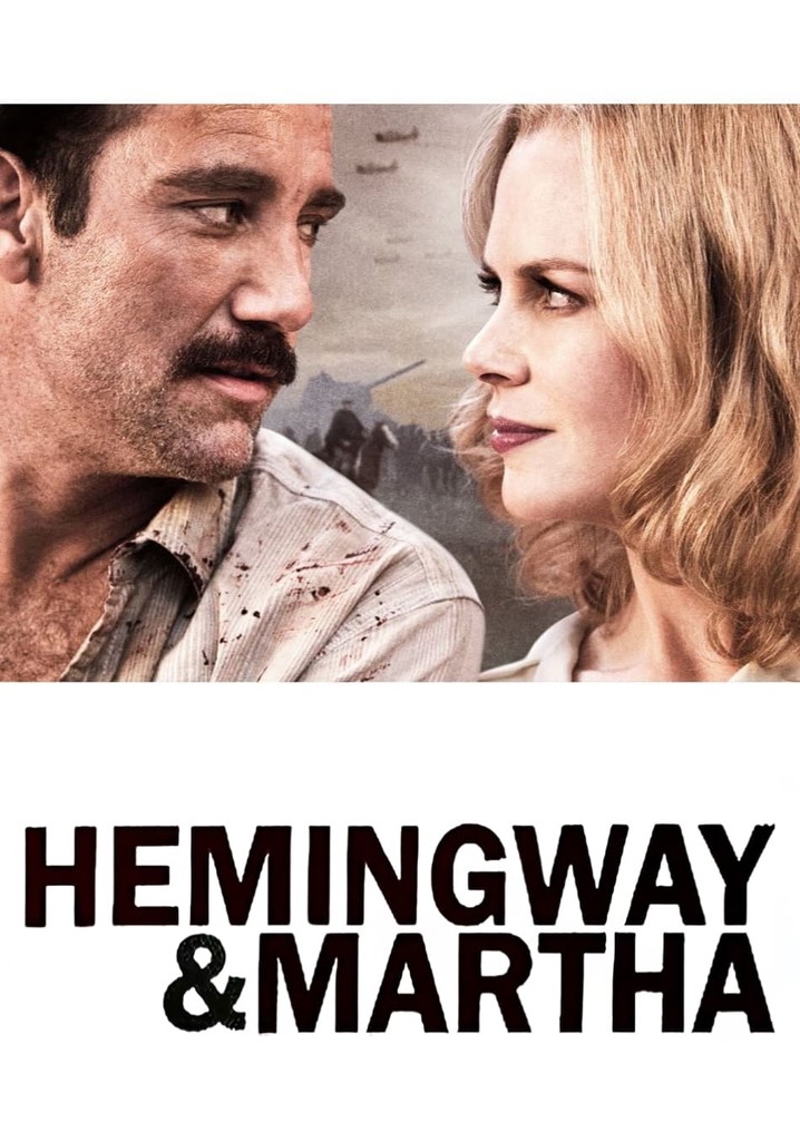 Hemingway e Gellhorn filme - Veja onde assistir