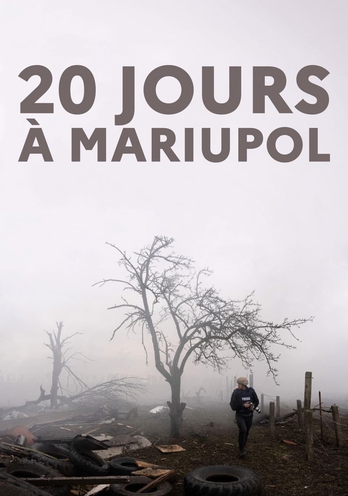 Regarder 20 Days In Mariupol En Streaming Complet regarder-20-days-in-mariupol-en-streaming-complet