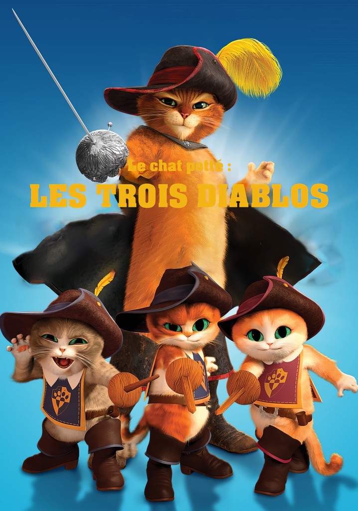 Le Chat Potté : Les Trois Diablos en streaming