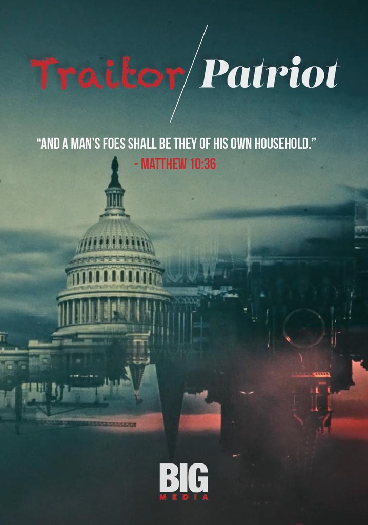 Traitor/Patriot - streaming tv show online