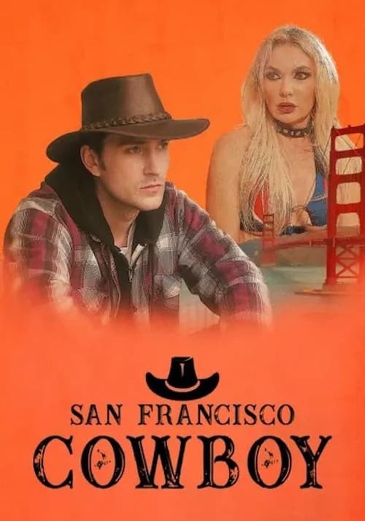 San Francisco Cowboy streaming: where to watch online? San Francisco Cowboy streaming: where to watch online?