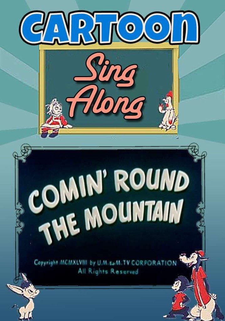 Comin' Round the Mountain streaming: watch online