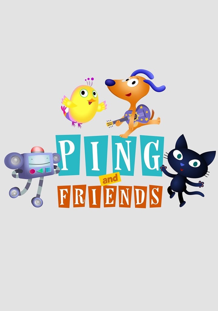 Ping and Friends - Ver la serie de tv online