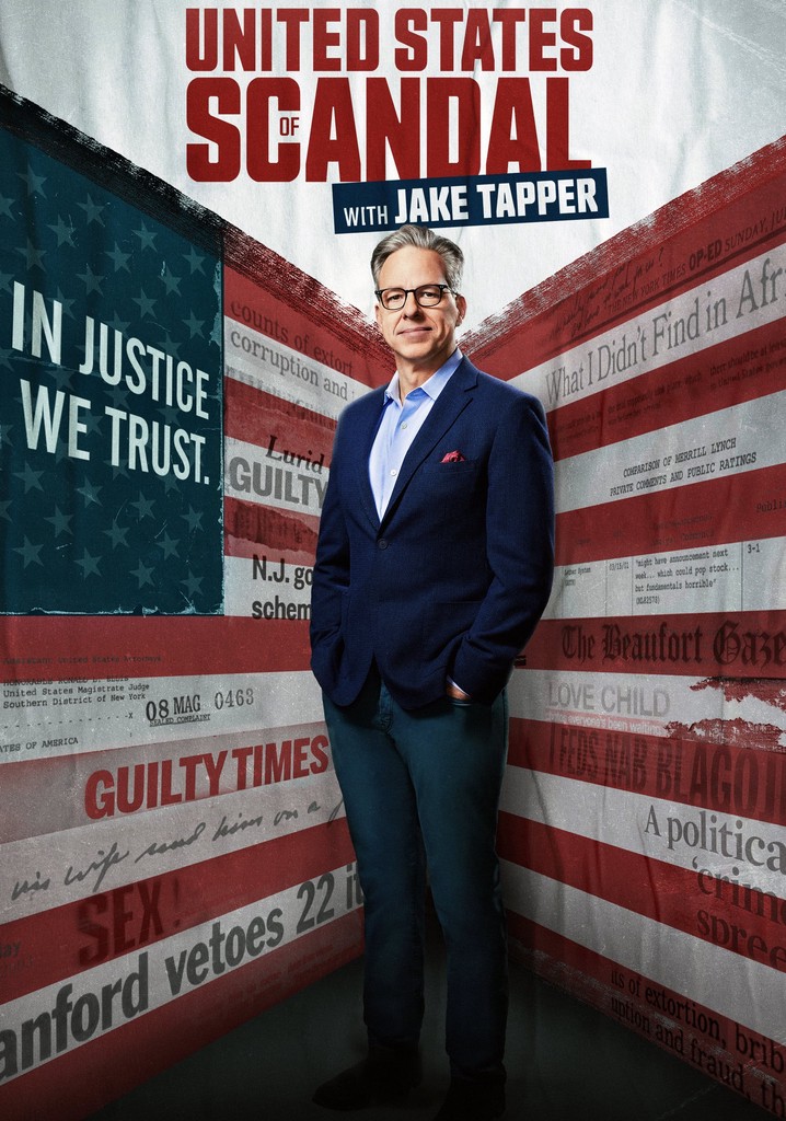 United States of Scandal with Jake Tapper - streaming United States of Scandal with Jake Tapper - streaming