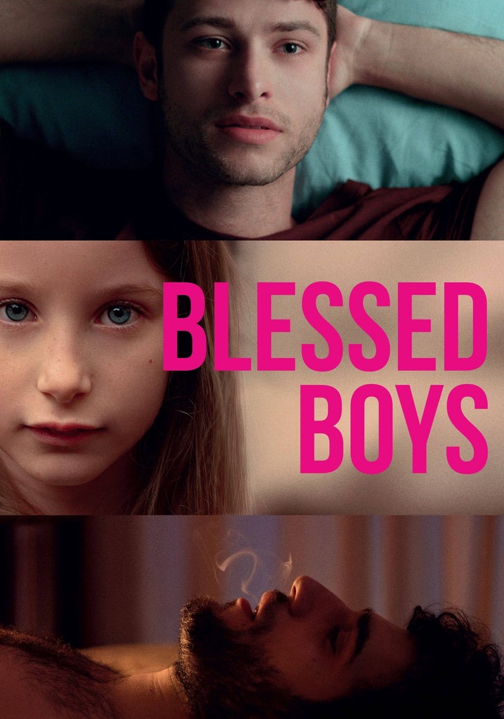 Blessed Boys streaming: where to watch movie online?