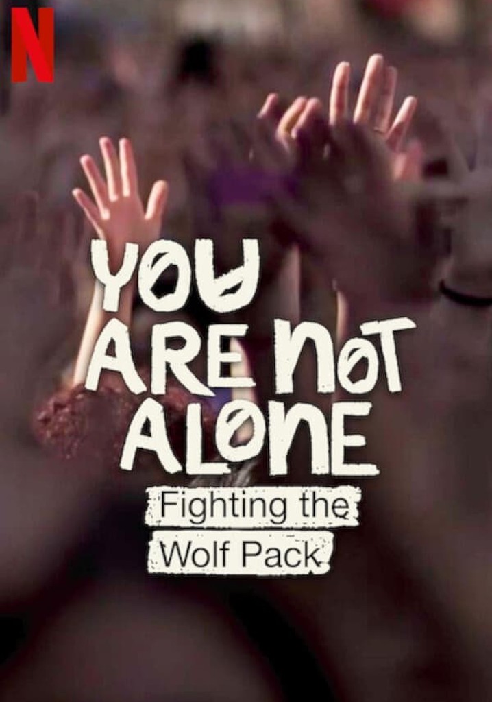You Are Not Alone: Fighting the Wolf Pack online yayında