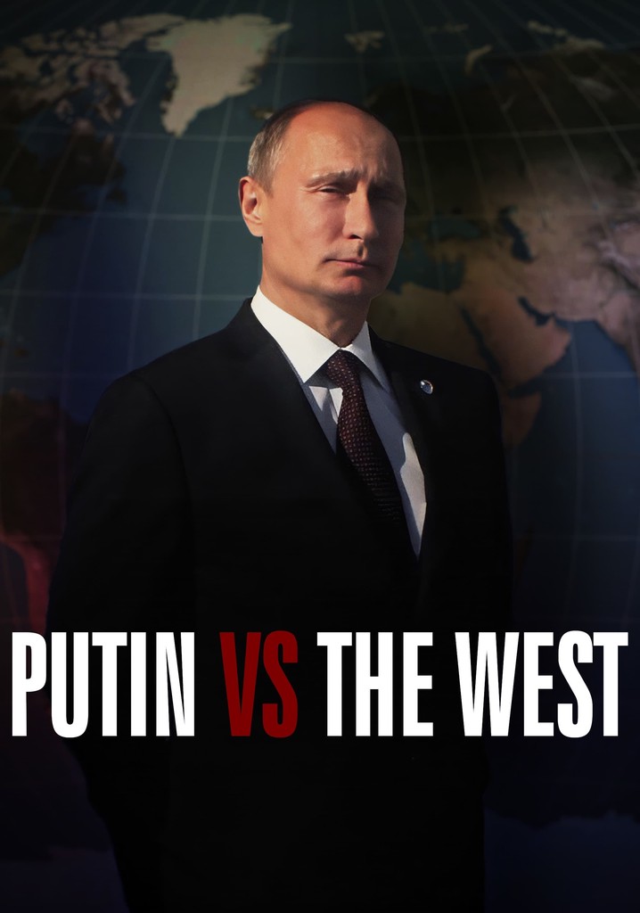 Putin vs the West - streaming tv show online