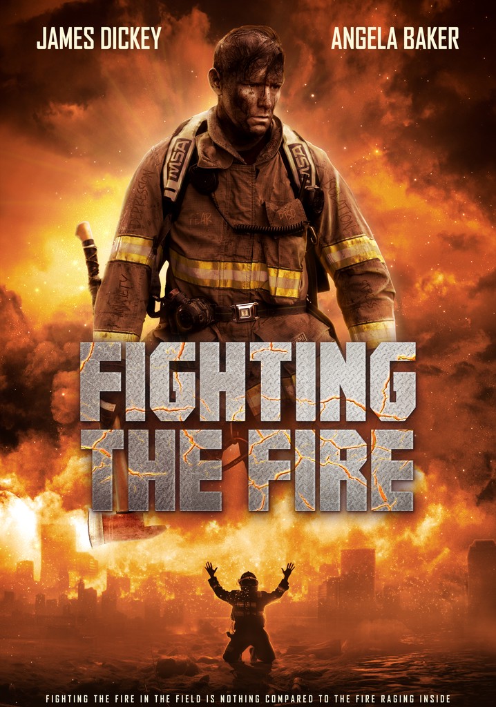 Fighting the Fire - movie: watch streaming online
