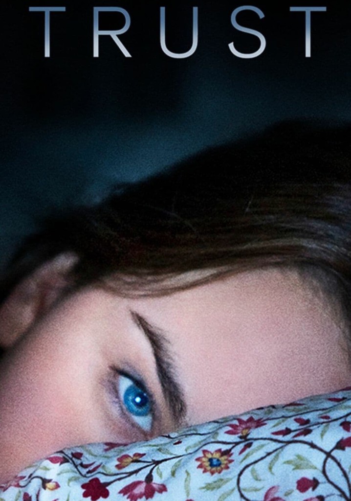 Trust streaming: where to watch movie online?