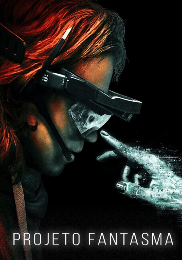 Projeto Fantasma filme - Veja onde assistir