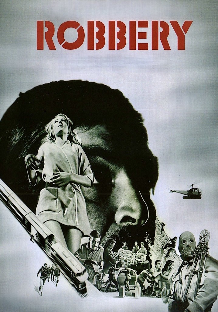 Robbery streaming: where to watch movie online?