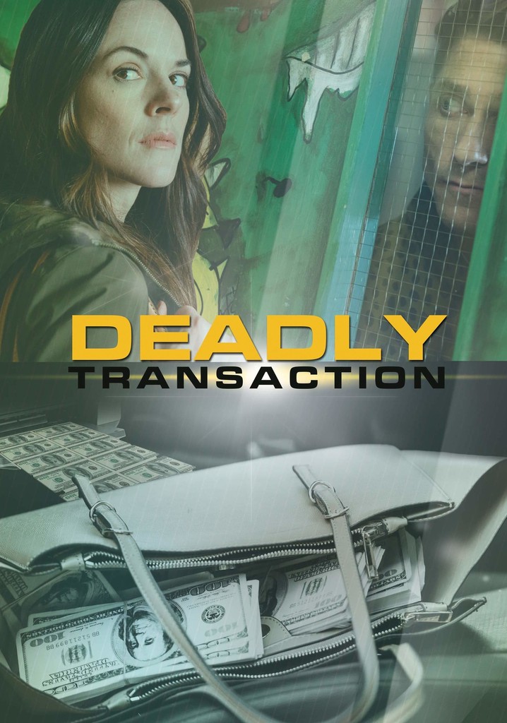 Deadly Transaction - movie: watch stream online Deadly Transaction - movie: watch stream online