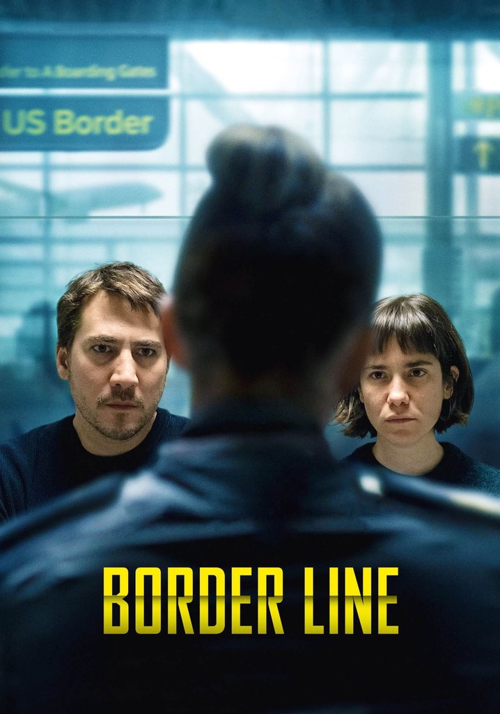 Regarder Border Line en streaming complet et légal