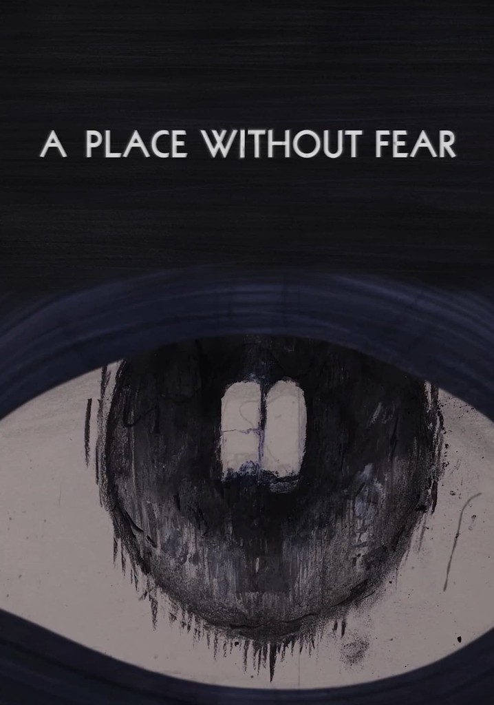 A Place Without Fear - película: Ver online en español