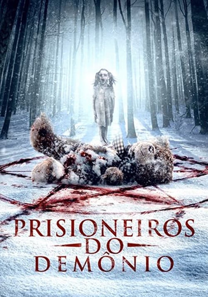 Prisioneiros do Demônio filme - Onde assistir