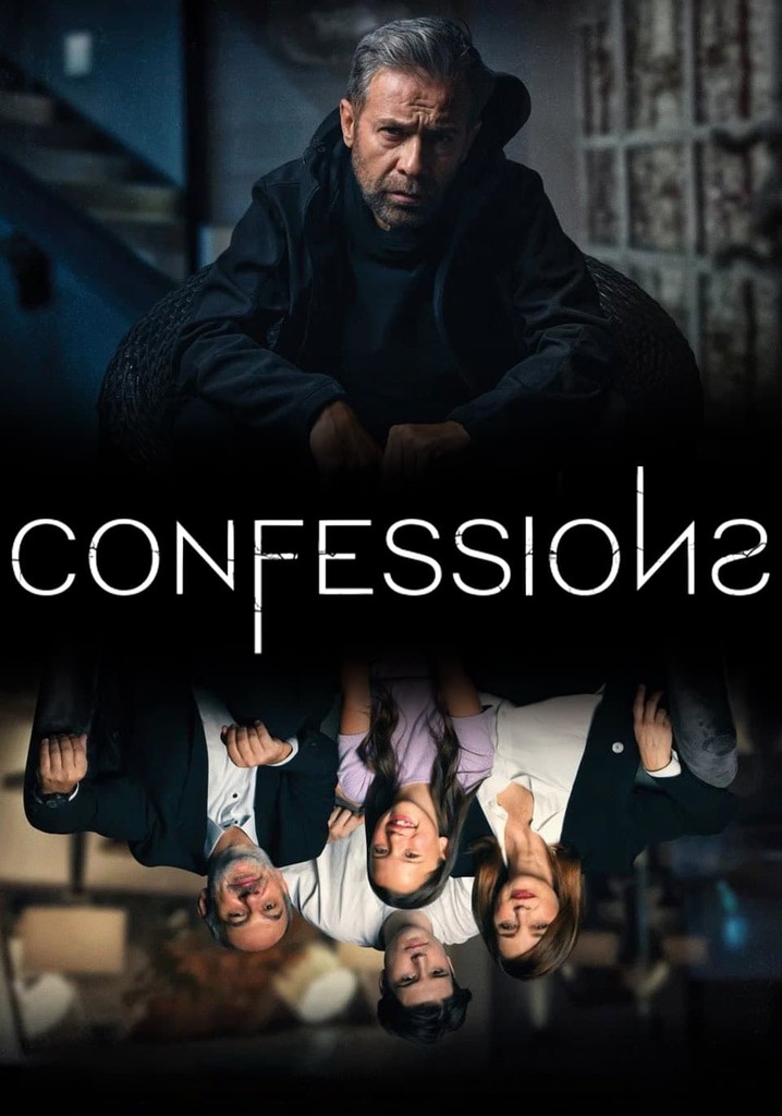 Confessions streaming: where to watch movie online?