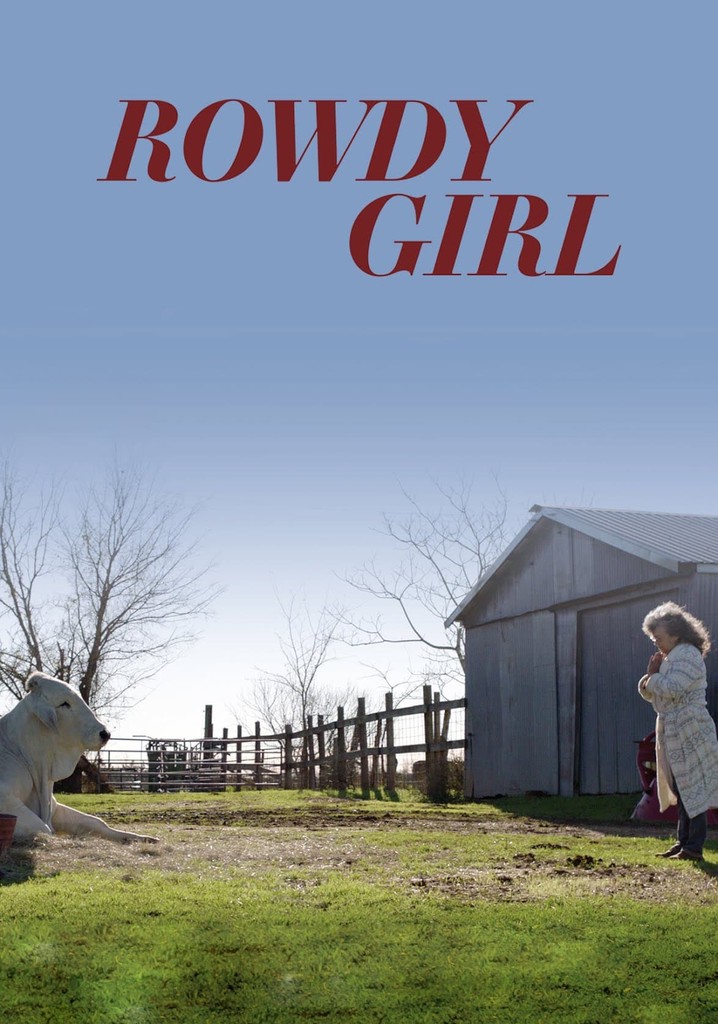Rowdy Girl streaming: where to watch movie online?