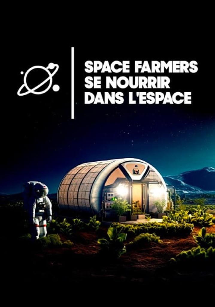 Space Farmers - streaming tv show online