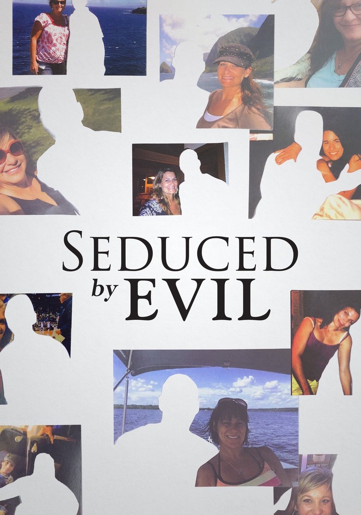Seduced by Evil streaming: where to watch online?