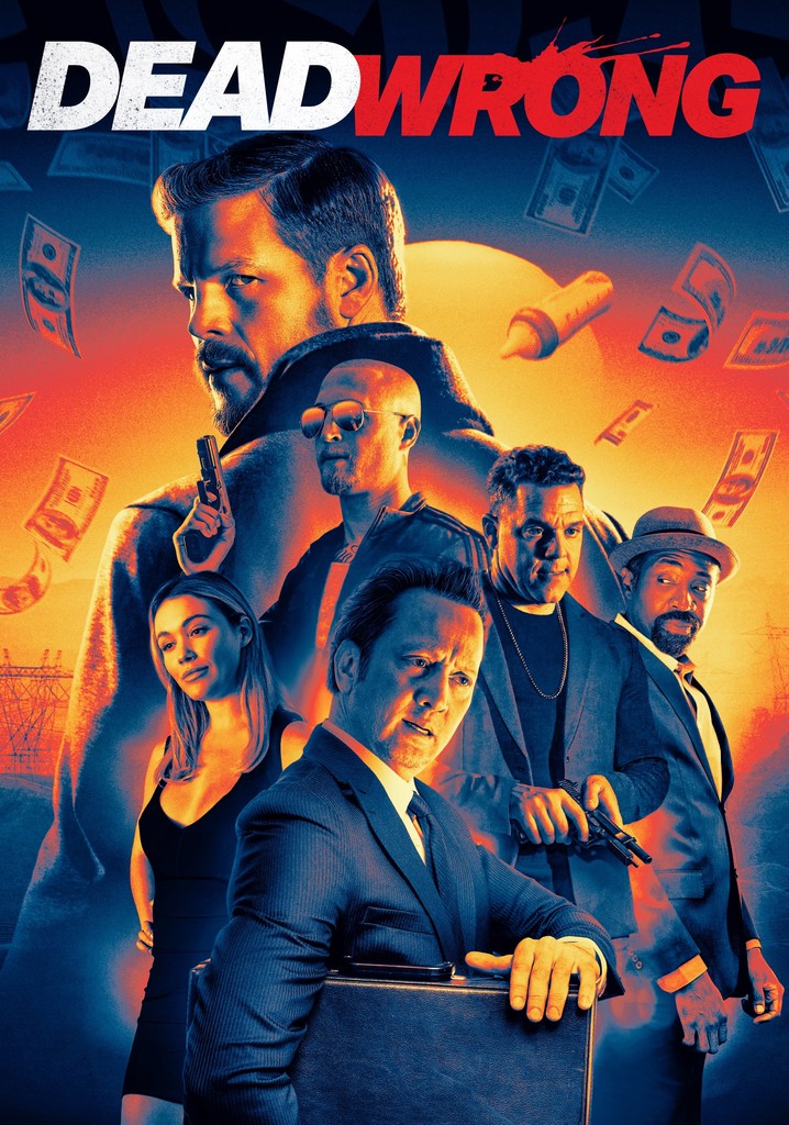 Dead Wrong streaming: where to watch movie online?